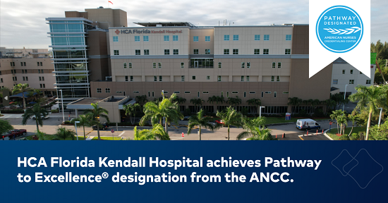 HCA Florida Kendall Hospital achieves Pathway to Excellence ...